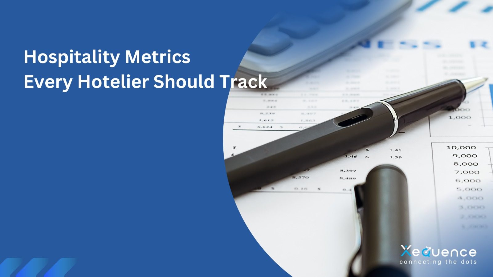 Hospitality Metrics Every Hotelier Should Track - Xequenceai ...